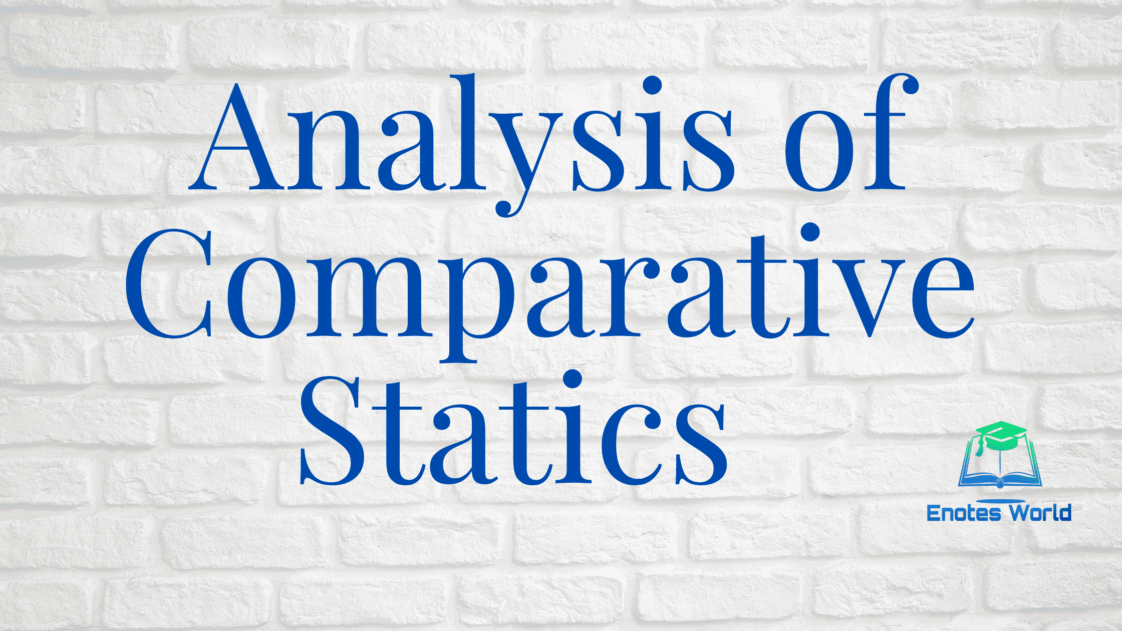 Comparative statics - eNotes World